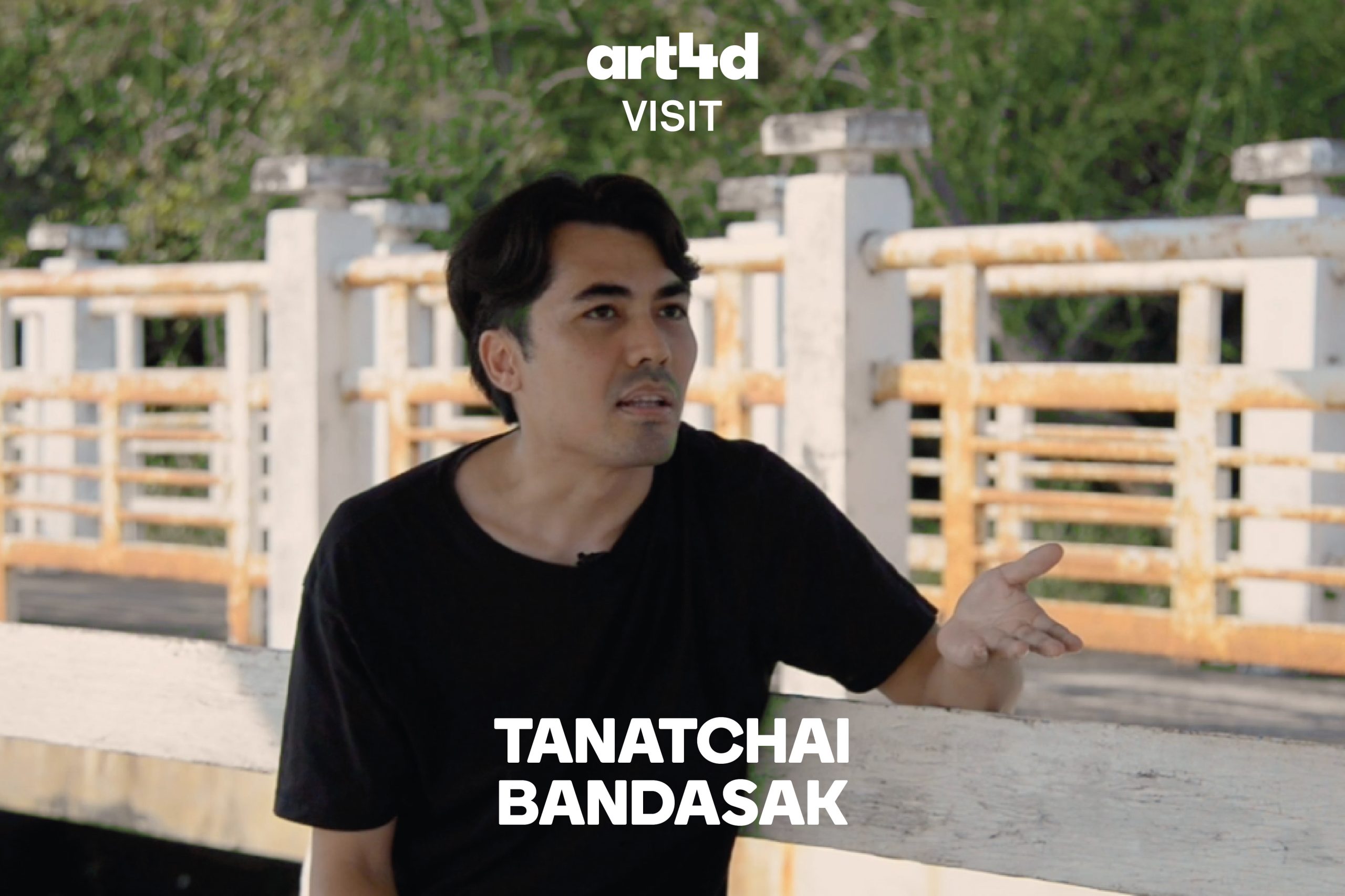 TANATCHAI BANDASAK - art4d